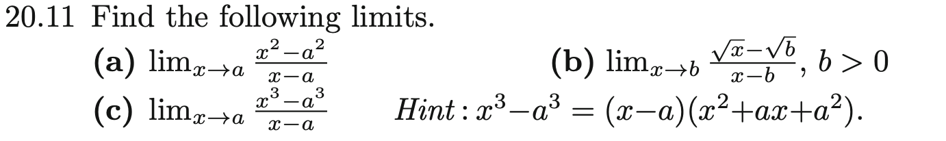 Solved 20.11 Find the following limits. ra-a? (c) limx→a | Chegg.com