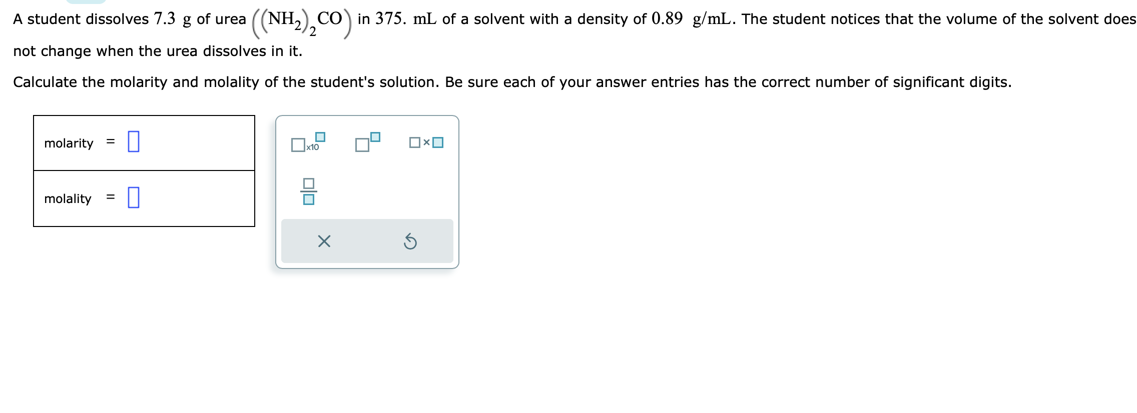 Solved A student dissolves 7.3 g of urea ((NH2)2CO) in | Chegg.com