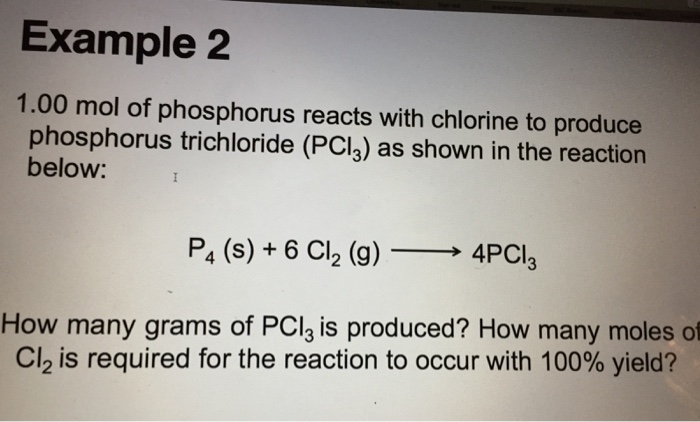 Solved Example 2 1.00 mol of phosphorus reacts with chlorine | Chegg.com