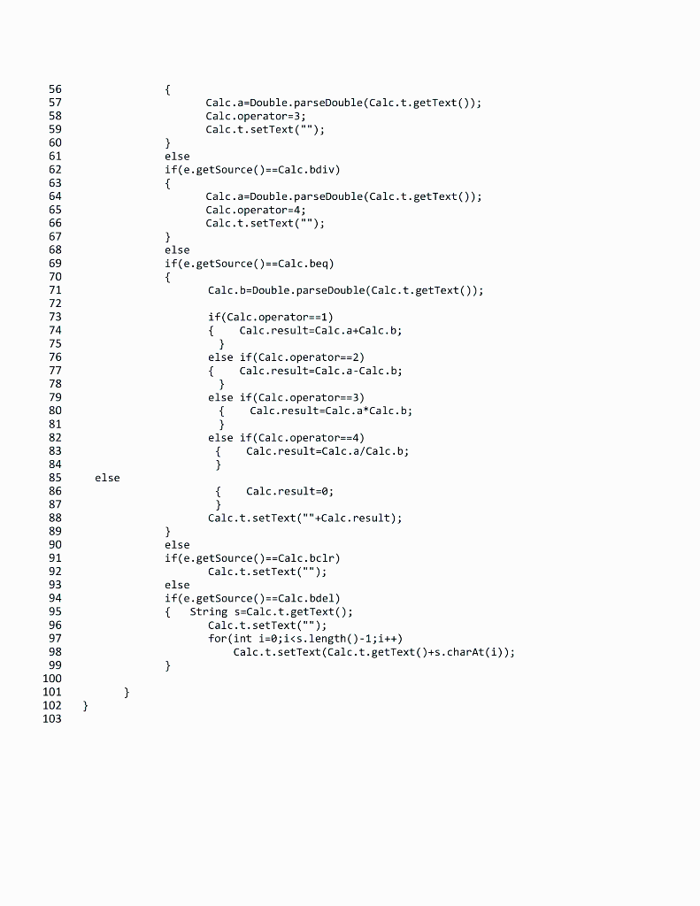 Solved Homework 2 Codes Use the programs Calc.java and | Chegg.com