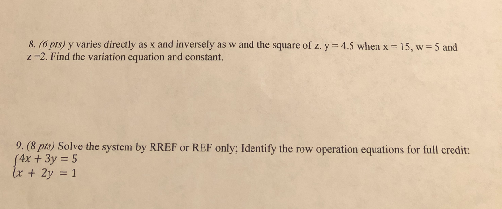 Solved 8 6 Pts Y Varies Directly As X And Inversely As W