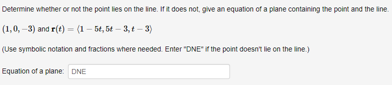 Solved Determine whether or not the point lies on the line. | Chegg.com