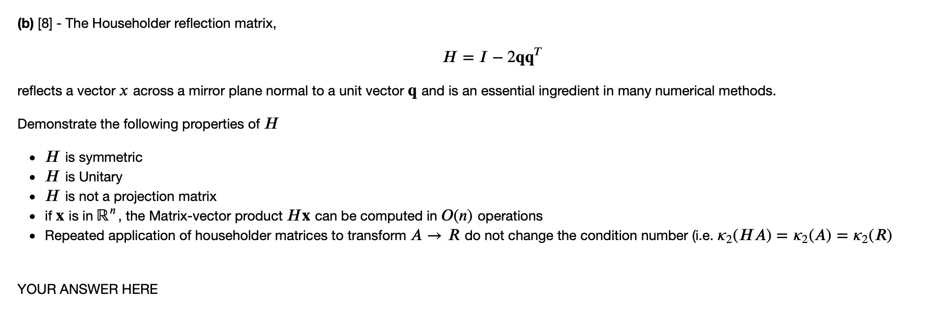 Solved |- The Householder reflection matrix. H = 1 – 2997 | Chegg.com