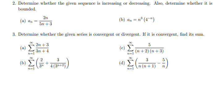 Solved 2. Determine whether the given sequence is increasing | Chegg.com