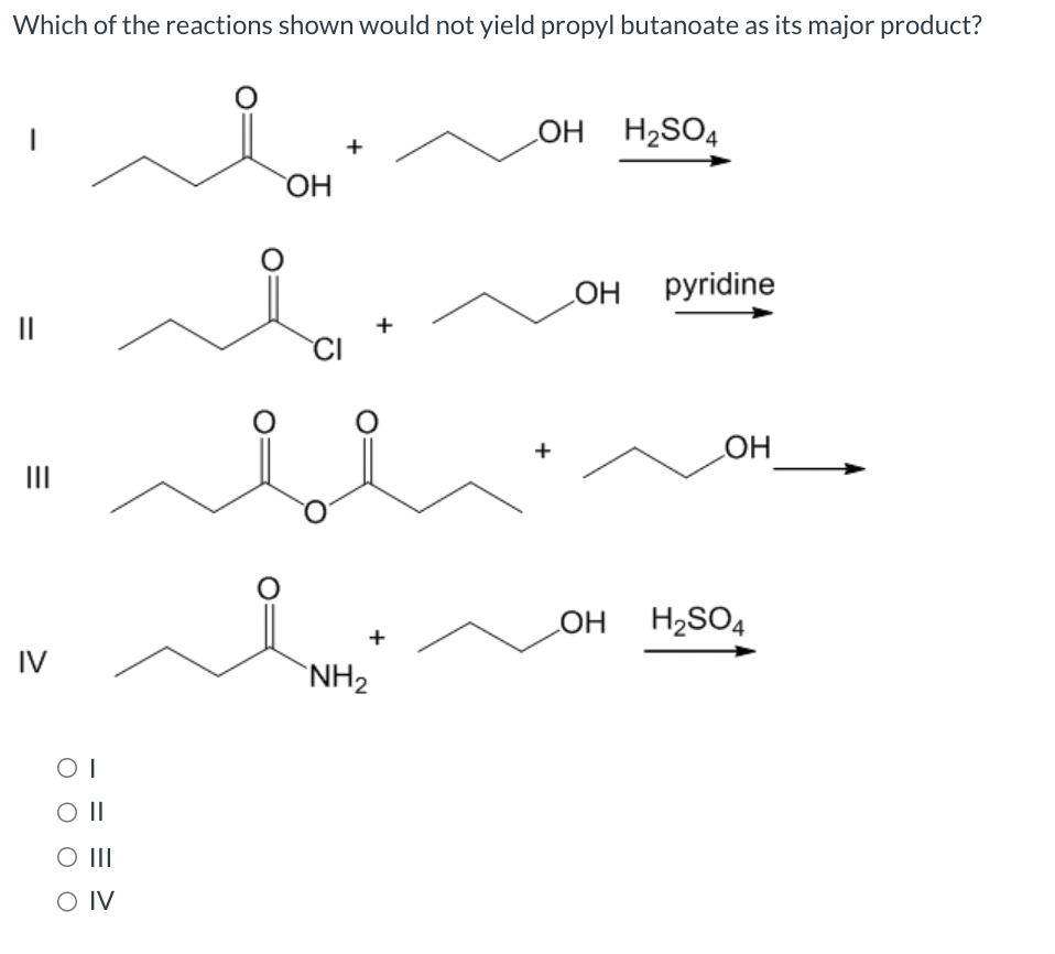 Solved Which of the reactions shown would not yield propyl | Chegg.com