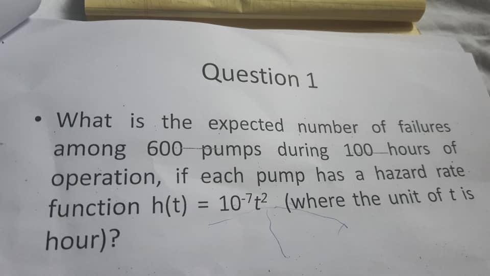Solved Question 1 • What is the expected number of failures | Chegg.com