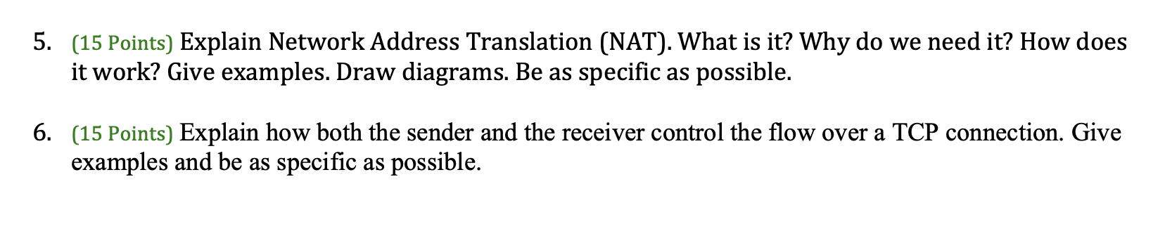 Solved 5. (15 Points) Explain Network Address Translation | Chegg.com