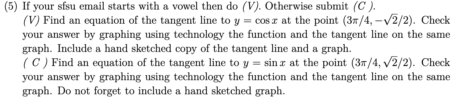Solved 5) If your sfsu email starts with a vowel then do | Chegg.com