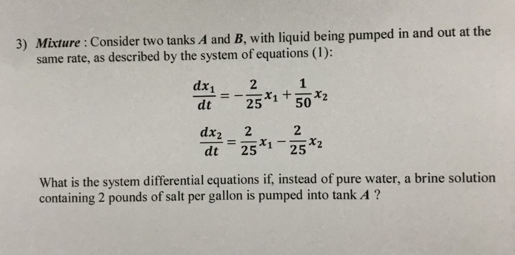 Solved 3) Mixture:Consider two tanks A and B, with liquid | Chegg.com