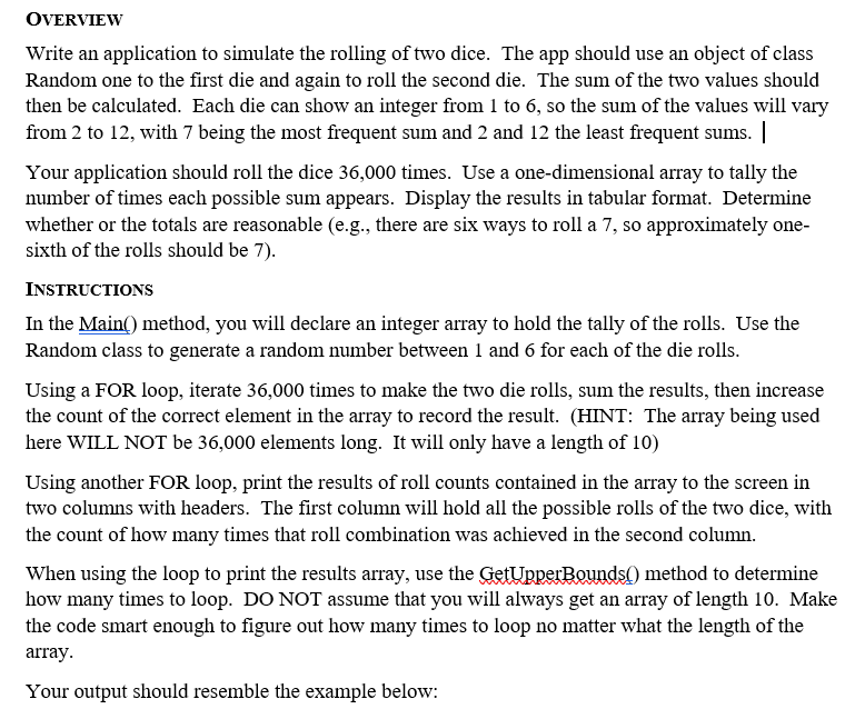 OVERVIEW Write an application to simulate the rolling | Chegg.com