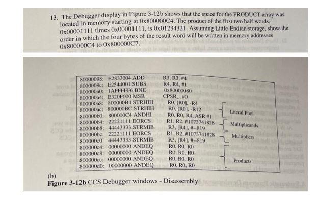 Solved 13. The Debugger display in Figure 3-12b shows that | Chegg.com