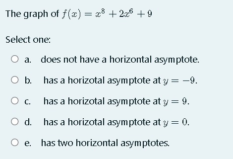 Solved graph of f(x)=x8+2x6+9 t one: a. does not have a | Chegg.com