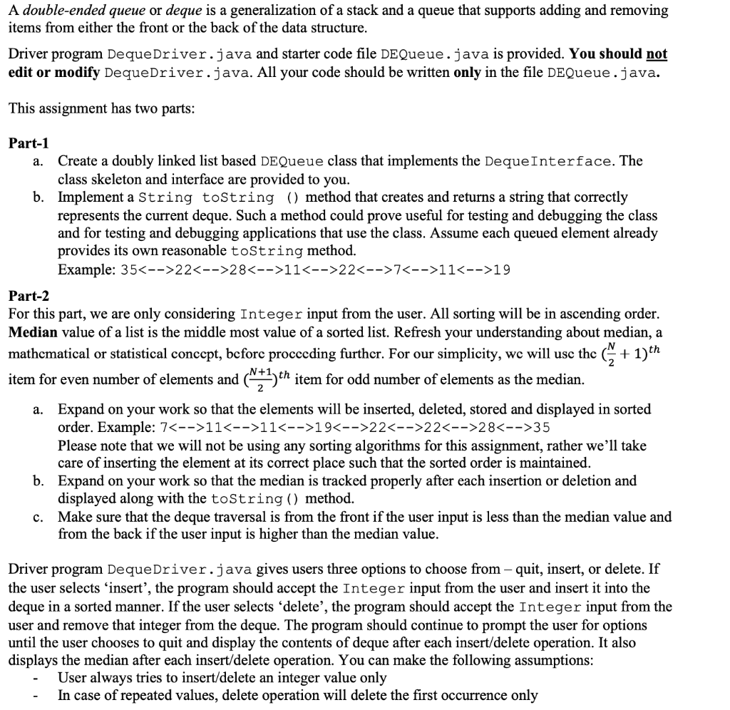 Solved A Double Ended Queue Or Deque Is A Generalization Of 