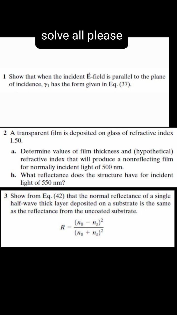 Solved solve all please 1 Show that when the incident | Chegg.com