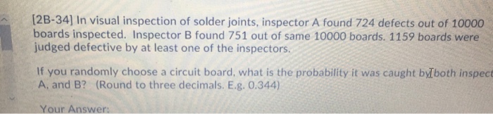 Solved [2B-34] In visual inspection of solder joints, | Chegg.com