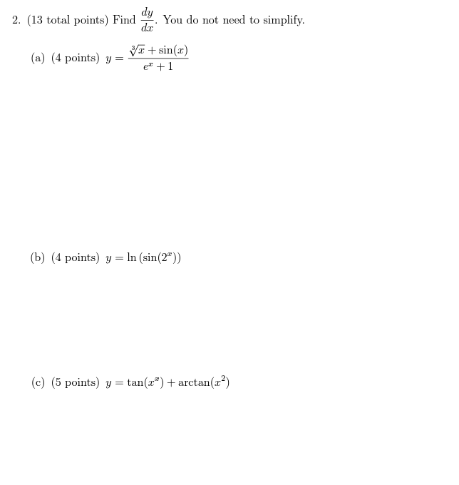 Solved 2. (13 total points) Find dxdy. You do not need to | Chegg.com