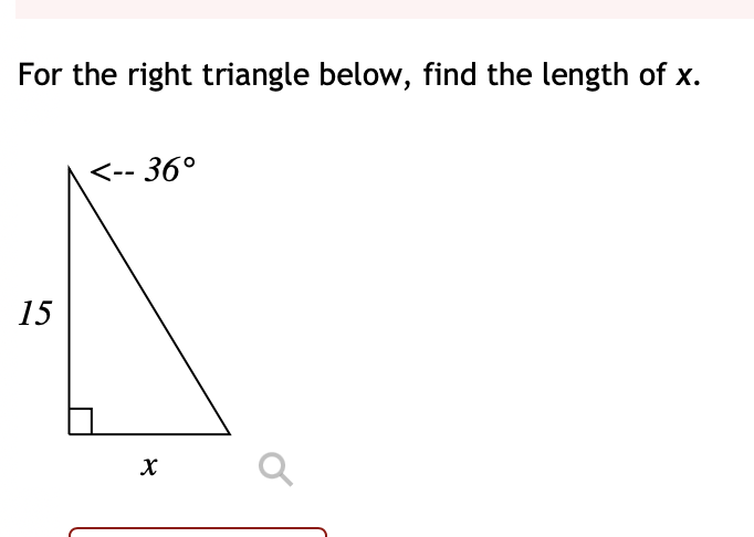 Solved For the right triangle below, find the length of x. | Chegg.com