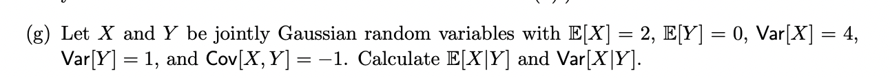 Solved (g) Let X and Y be jointly Gaussian random variables | Chegg.com
