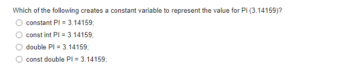 Solved Which of the following creates a constant variable to | Chegg.com