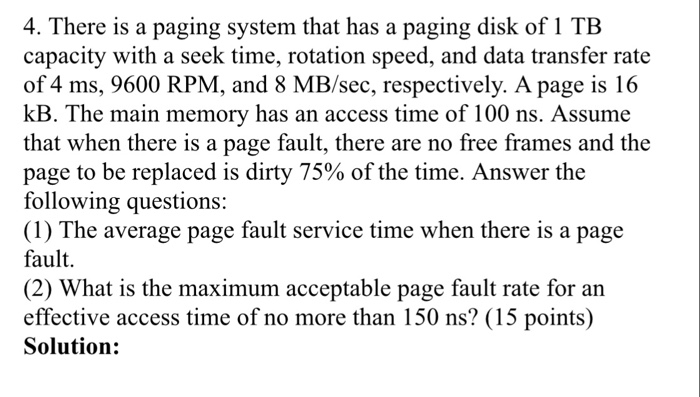 Solved 4. There is a paging system that has a paging disk of | Chegg.com