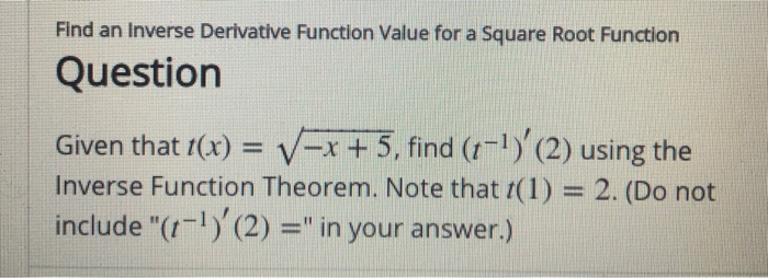 Solved Find an Inverse Derivative Function Value for a | Chegg.com