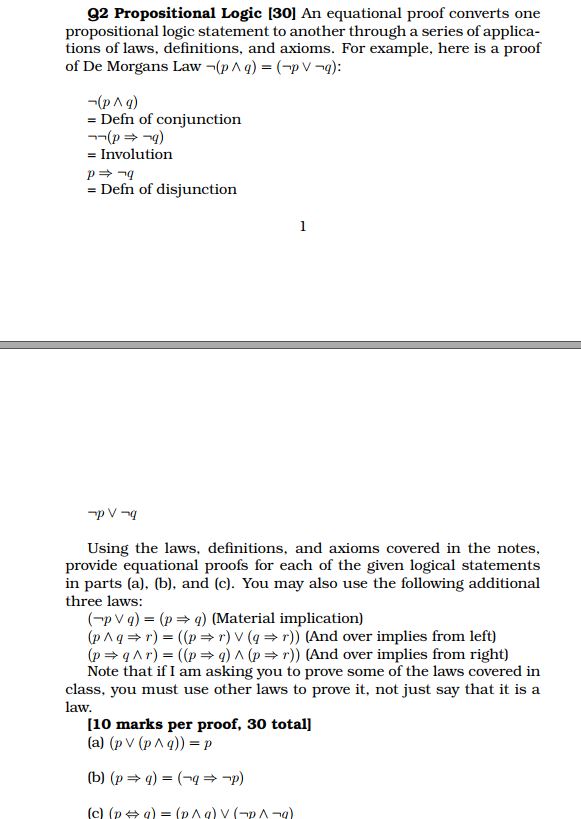 Solved Q2 ﻿Propositional Logic [30] ﻿An equational proof | Chegg.com