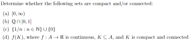 Solved Determine whether the following sets are compact | Chegg.com