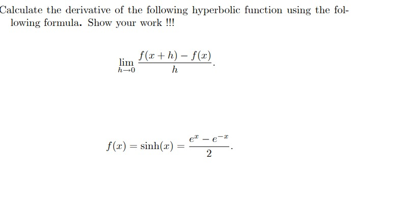 Solved Calculate the derivative of the following hyperbolic | Chegg.com