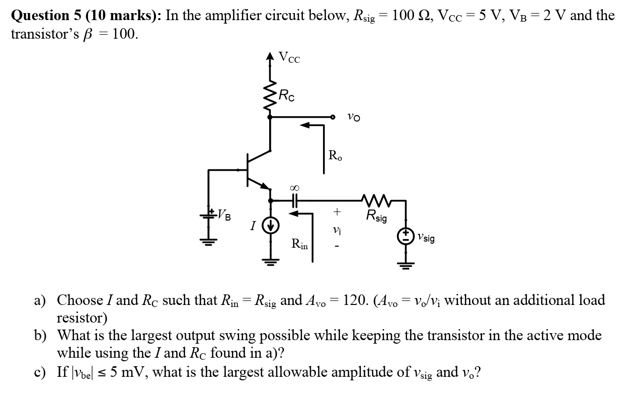 Question 5 (10 ﻿marks): In ﻿the amplifier circuit | Chegg.com