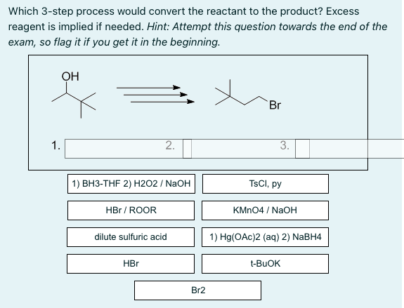 Solved Which 3-step process would convert the reactant to | Chegg.com