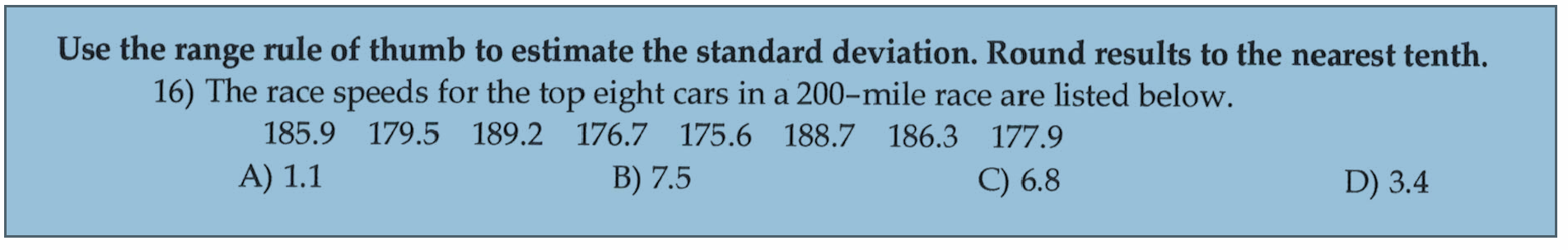 Solved Use the range rule of thumb to estimate the standard | Chegg.com