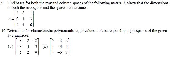Solved 9. Find bases for both the row and column spaces of | Chegg.com