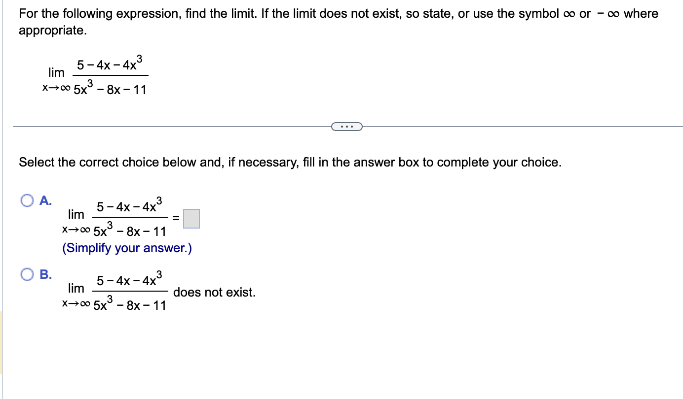 Solved For the following expression, find the limit. If the | Chegg.com