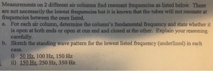 Solved Measurements on 2 different air columns find resonant | Chegg.com