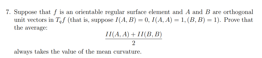 7. Suppose that f is an orientable regular surface | Chegg.com