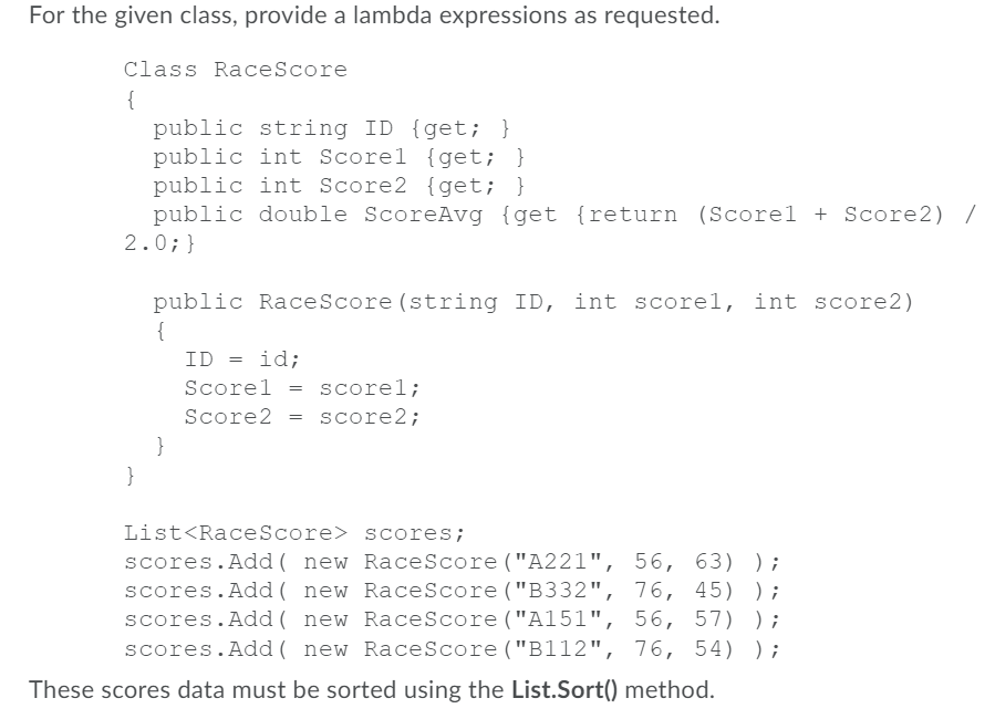Solved For the given class, provide a lambda expressions as | Chegg.com