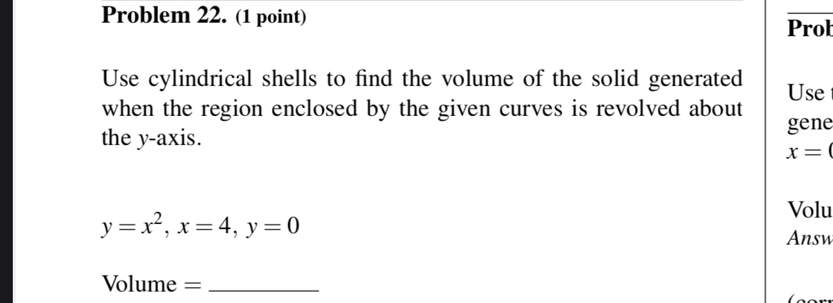 Solved Use cylindrical shells to find the volume of the | Chegg.com