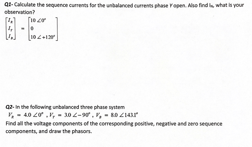 Solved Q1- Calculate the sequence currents for the | Chegg.com