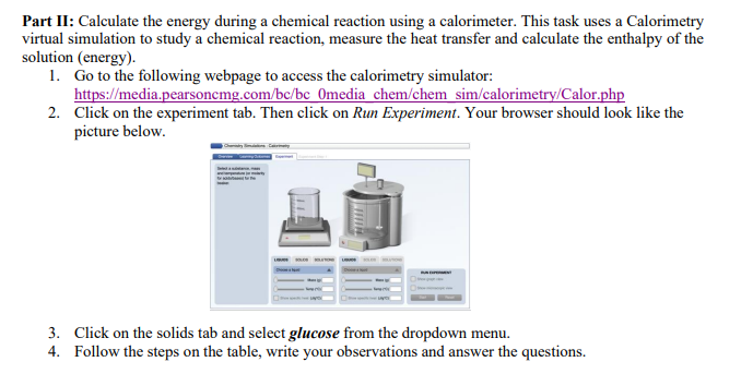 Solved Part II: Calculate the energy during a chemical | Chegg.com