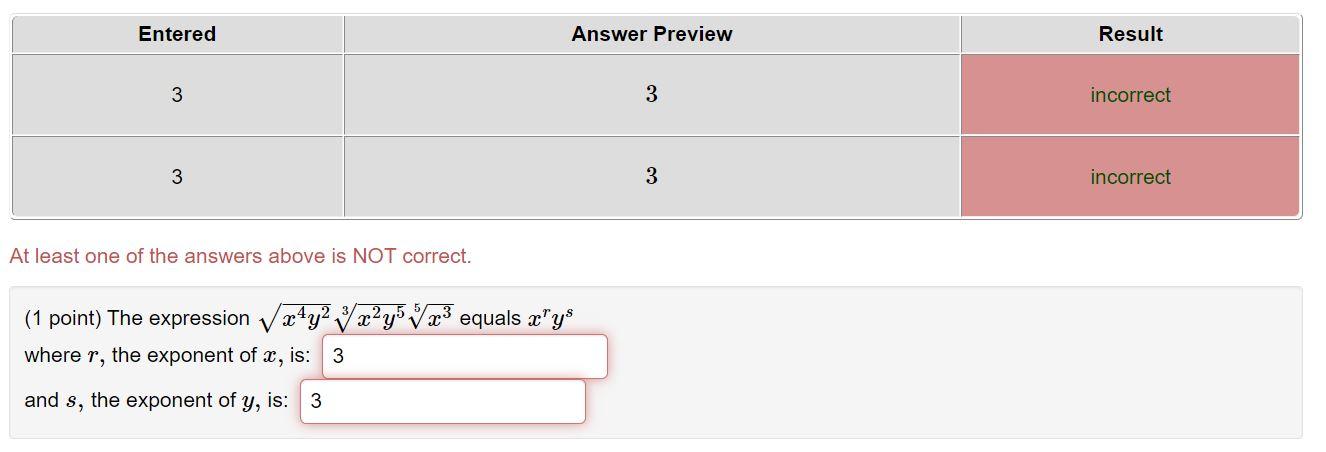 Solved Entered Answer Preview Result 3 3 incorrect 3 3 | Chegg.com