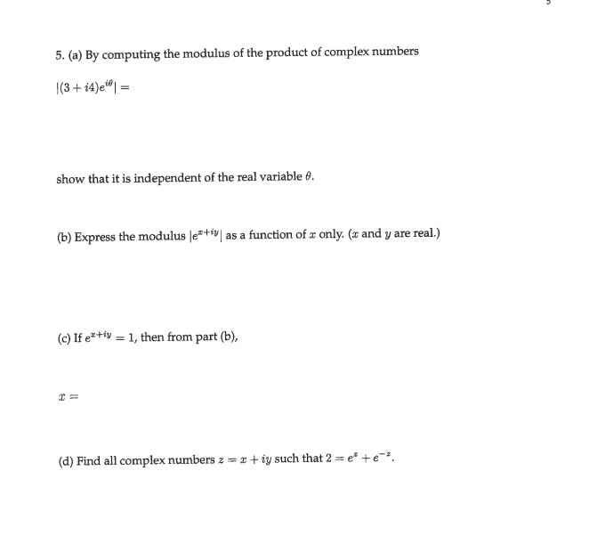Solved 5. (a) By computing the modulus of the product of | Chegg.com