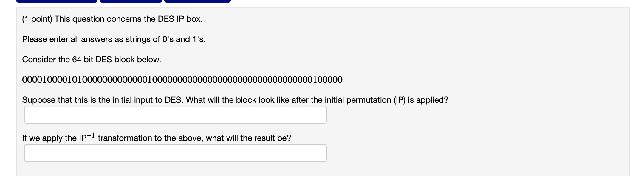 Solved (1 point) This question concerns the DES IP box. | Chegg.com