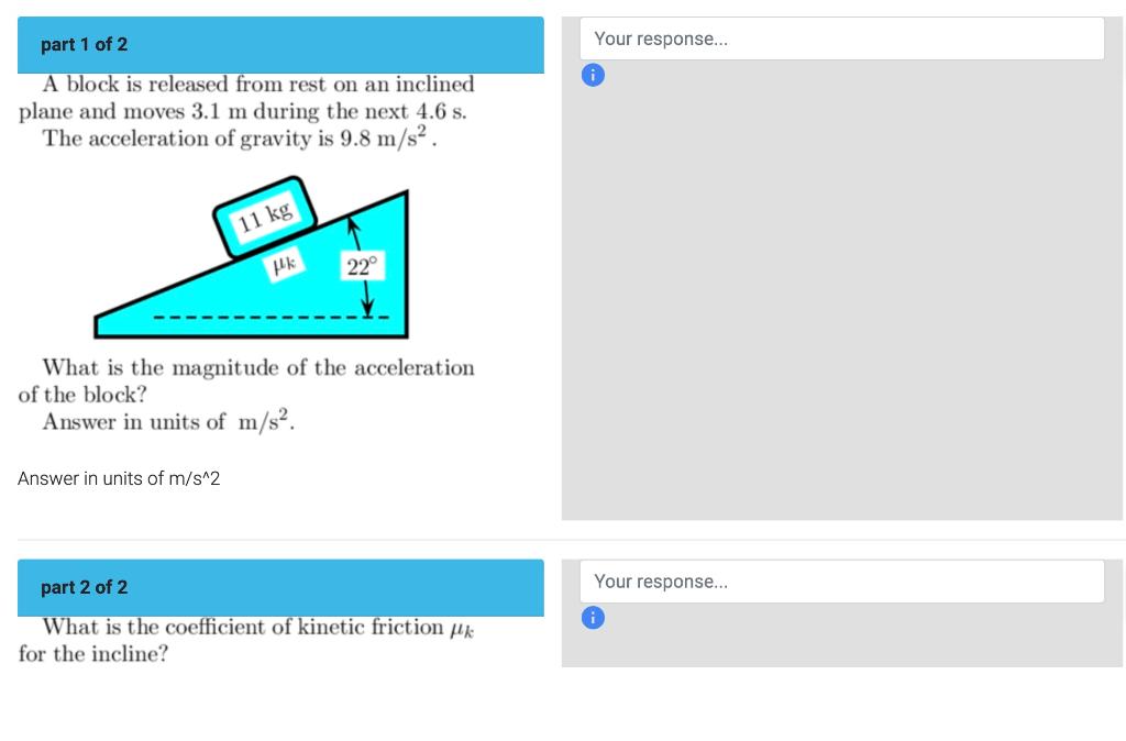 Solved A block is released from rest on an inclined plane | Chegg.com