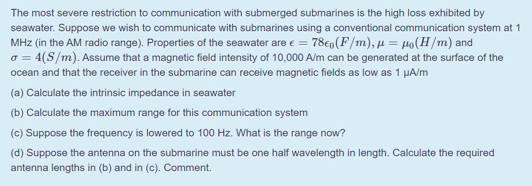 Solved The most severe restriction to communication with | Chegg.com