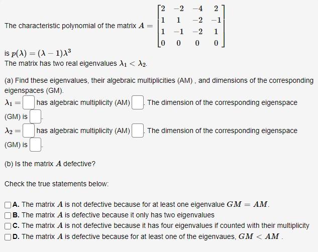 Solved The characteristic polynomial of the matrix | Chegg.com