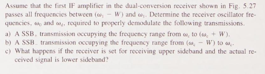 Solved Assume that the first IF amplifier in the | Chegg.com