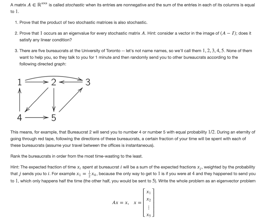 Solved A matrix A E Rhxh is called stochastic when its | Chegg.com