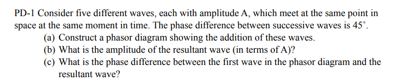 Solved PD-1 Consider five different waves, each with | Chegg.com