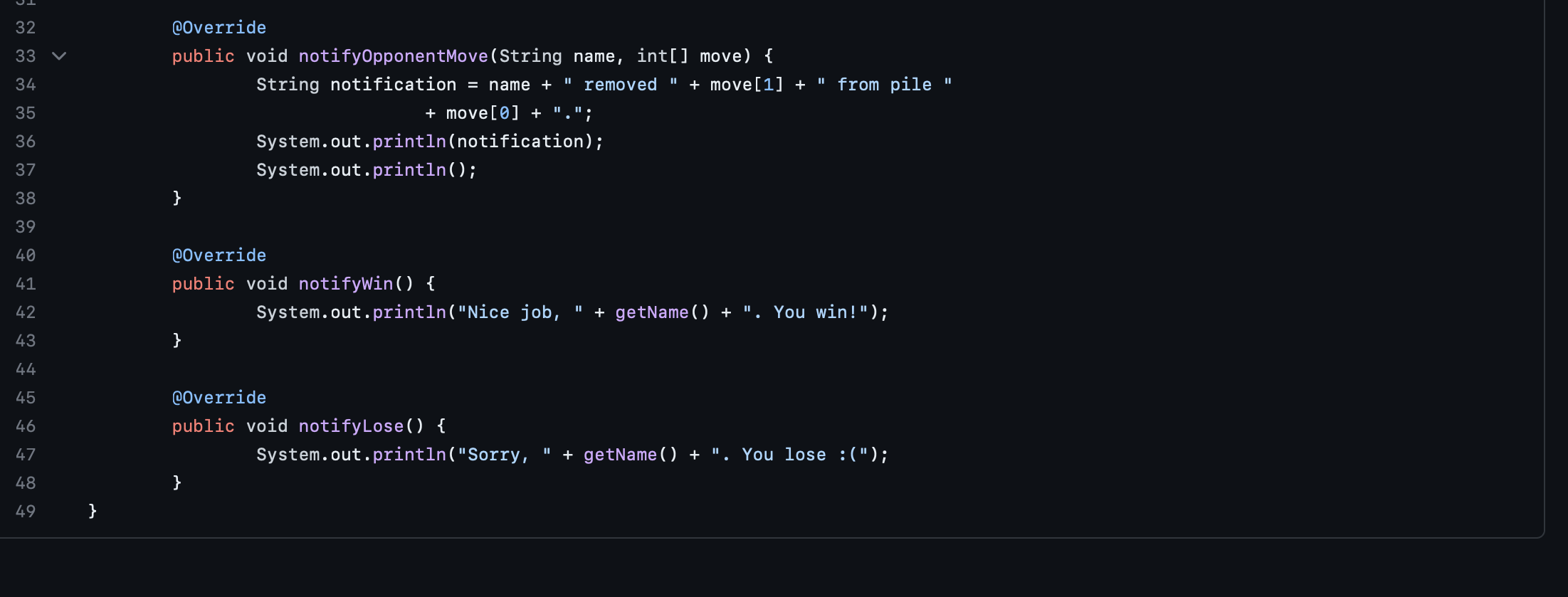 Solved @override public void notifyopponentMove(String name, | Chegg.com