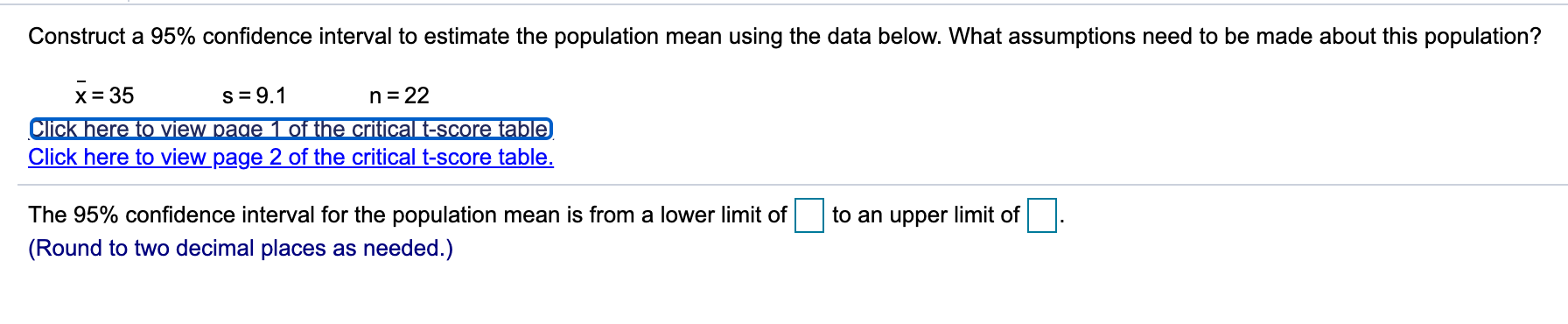 Solved Construct a 95% confidence interval to estimate the | Chegg.com